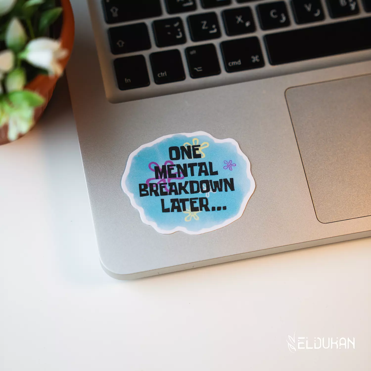 One mental breakdown sticker | Eldukan Gallery